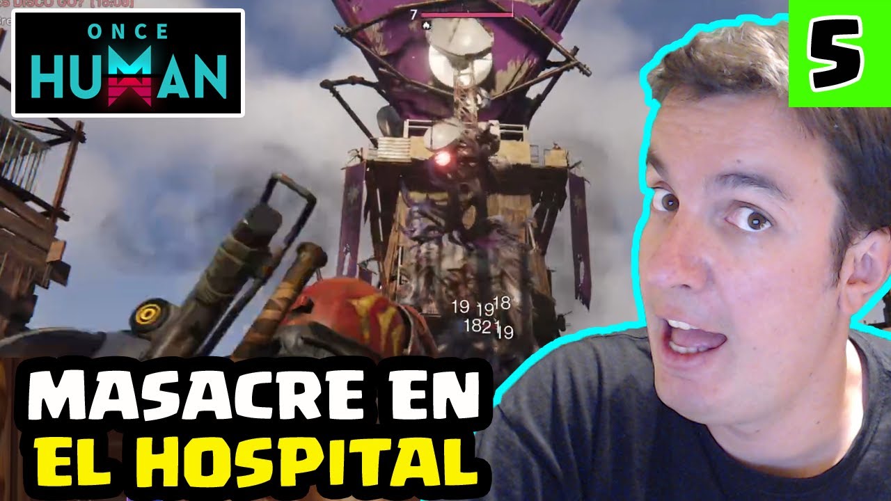 MASACRE EN EL HOSPITAL #5 | ONCE HUMAN | Gameplay Español - YouTube