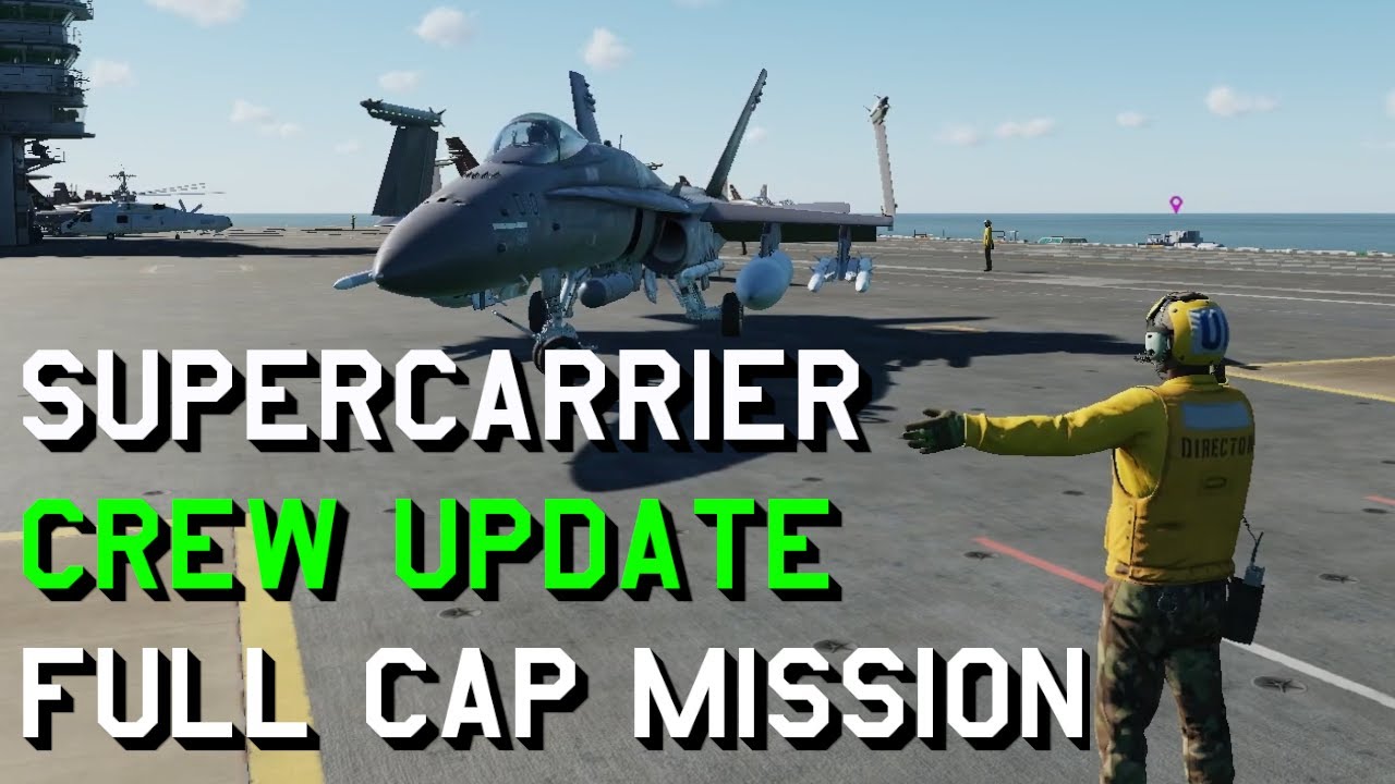 AWESOME Supercarrier Deck Crew Update | DCS F-18 Full CAP Mission | DCS VR - YouTube