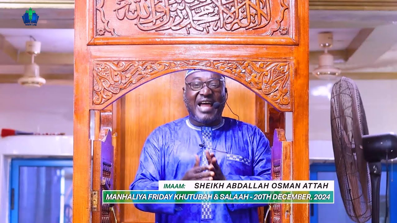 W30 - FRIDAY KHUTUBAH & SALAAH @ MANHALIYA - [SHEIKH ABDULLAH ATTAH ...