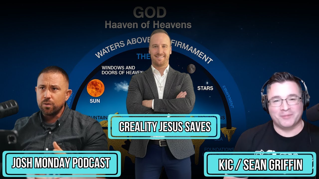 Josh Monday & Flatzoid Perspective Biblical Cosmology Kingdom In ...
