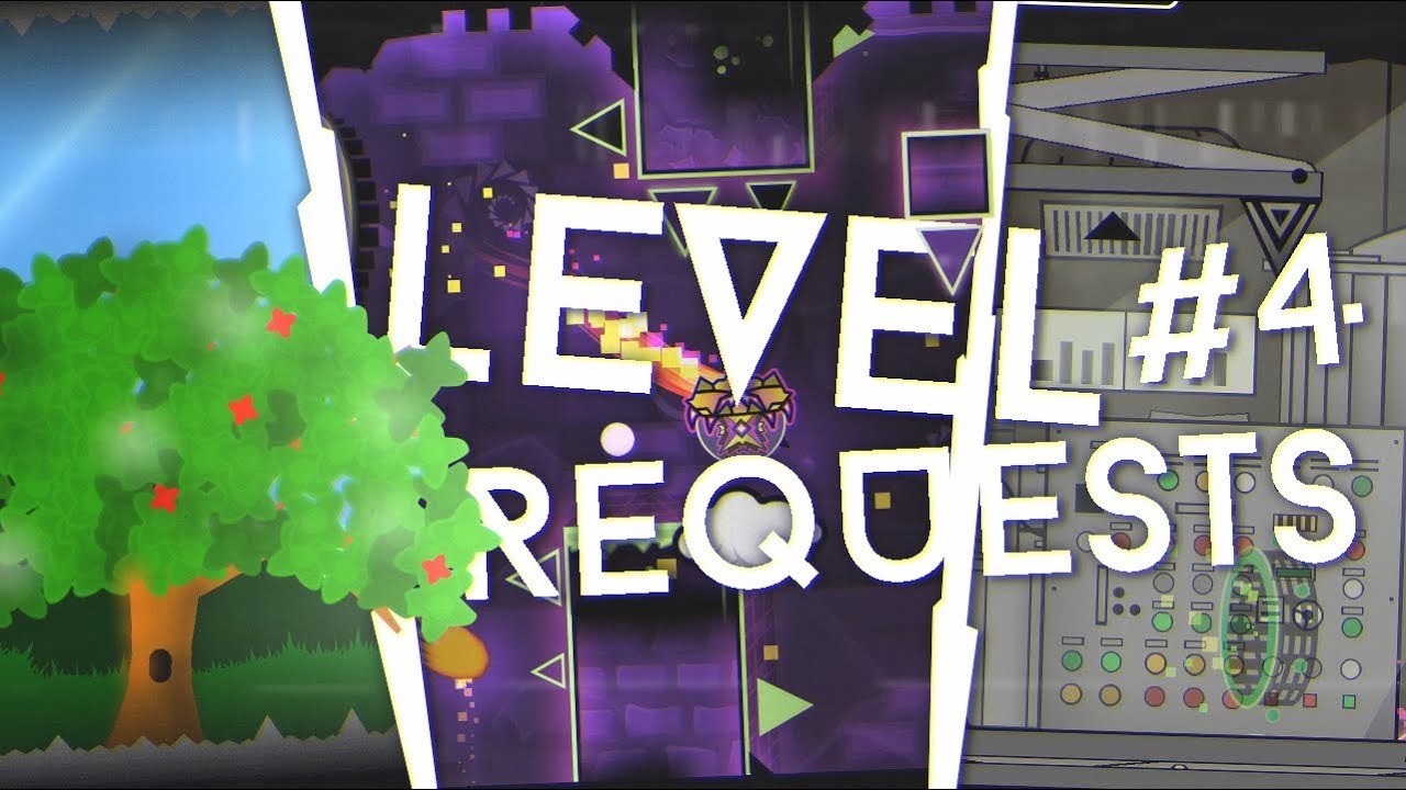 Level Requests #4 | Geometry Dash - YouTube