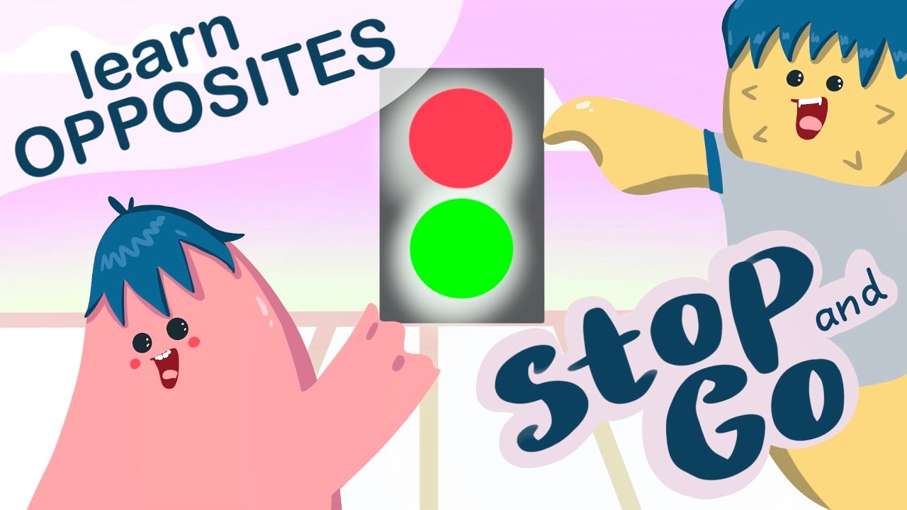 Learn opposites stop and go with fishyberks - YouTube