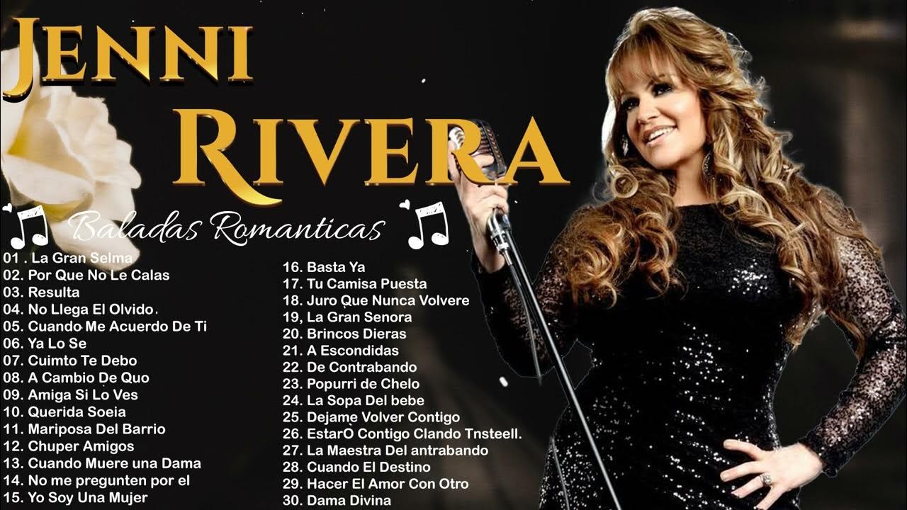 JENNI RIVERA SUS MEJORES EXITOS (30 GRANDES EXITOS) - JENNI RIVERA RANCHERAS VIEJITAS MIX - YouTube