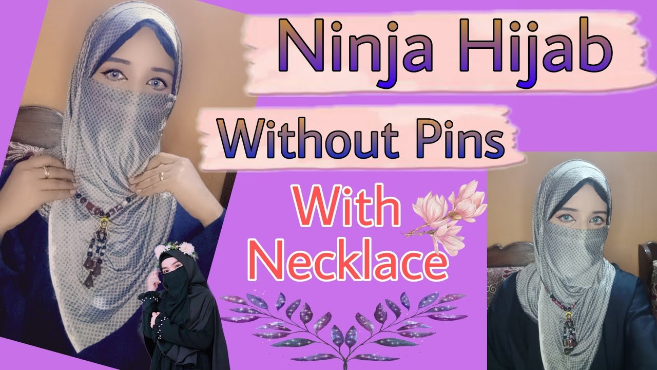 Ninja Hijab/Niqab without pins || Hijab with Necklace|| hijab tutorial || Suman kashif - YouTube