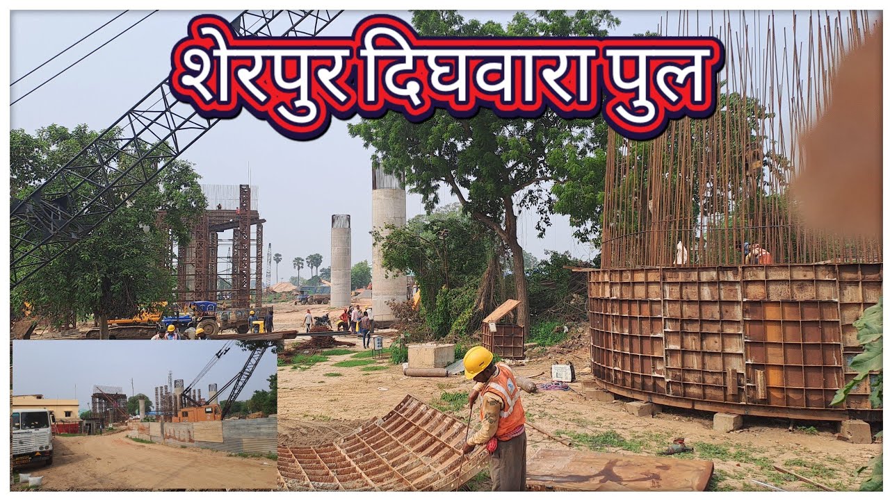 Sherpur dighwara bridge | Patna ring road | 10 km long 6 lane bridge ...