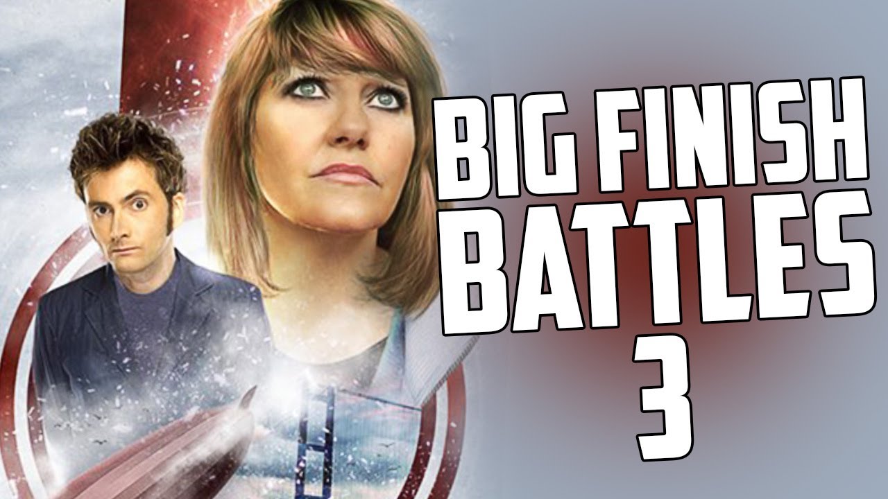 Big Finish Battle 3 (Flight Into Hull & Only The Good) Bigger On The ...