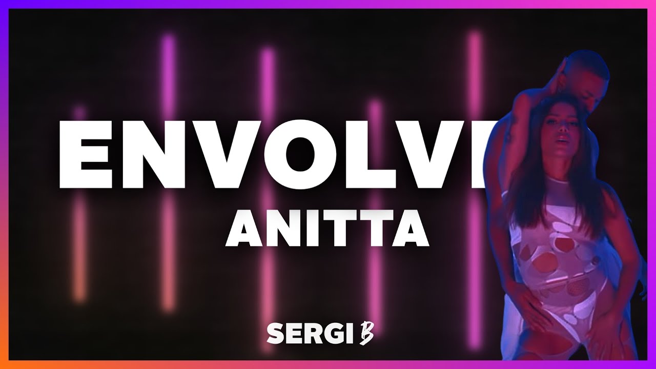 Anitta - Envolver (Letra/Lyrics) - YouTube