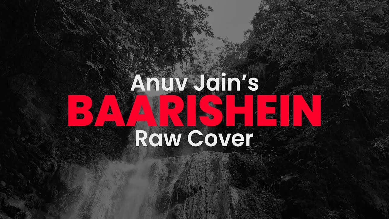 Barishein Raw Cover | Biphson Nepali | @anuvjain - YouTube