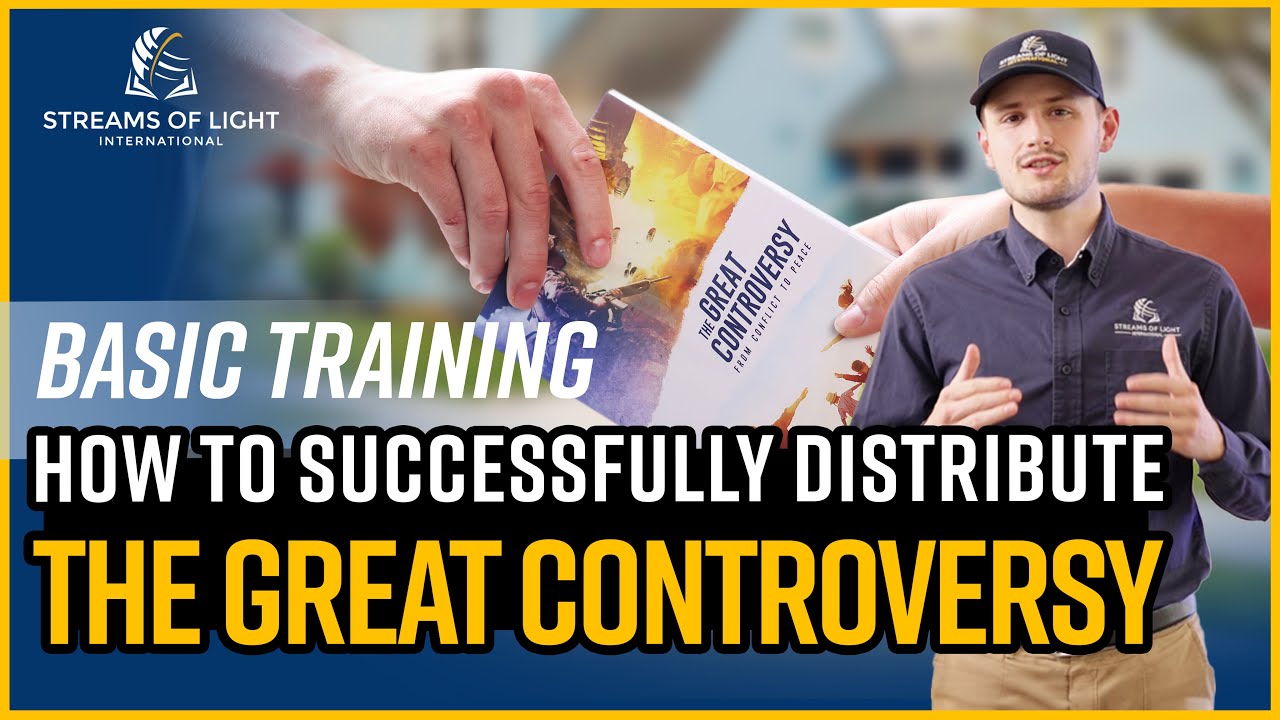 Basic Training: How to Successfully Distribute The Great Controversy ...