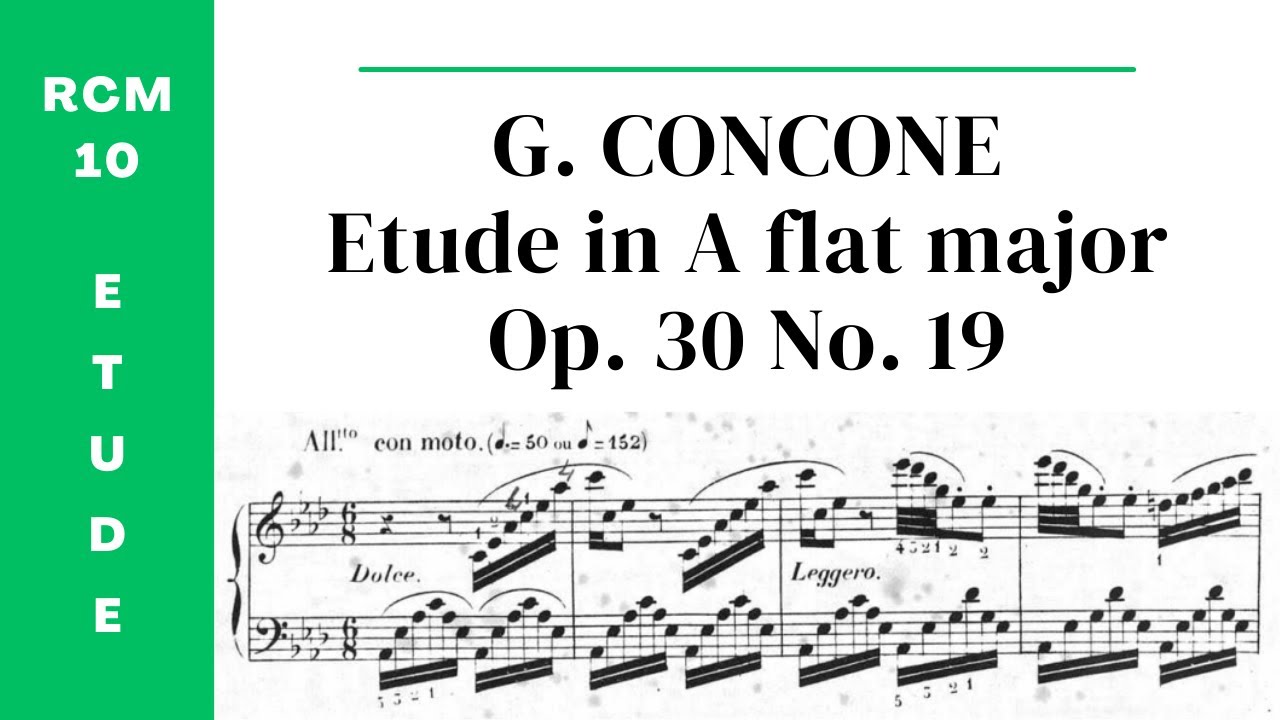 Giuseppe Concone: Etude in A flat major, Op. 30 No. 19 (RCM Level 10 ...