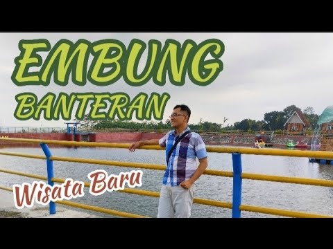 EMBUNG BANTERAN, SUMBANG, BANYUMAS - YouTube