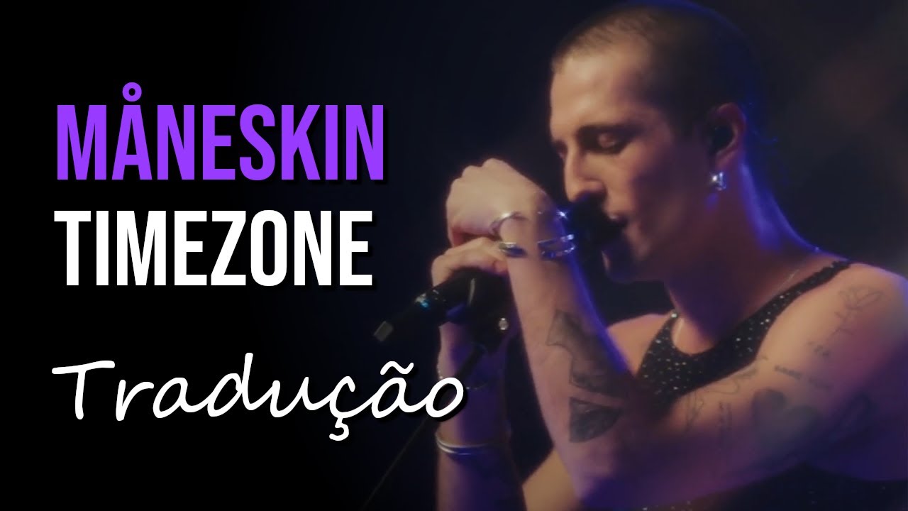 Måneskin - TIMEZONE (2023.01.27) [Tradução] - YouTube
