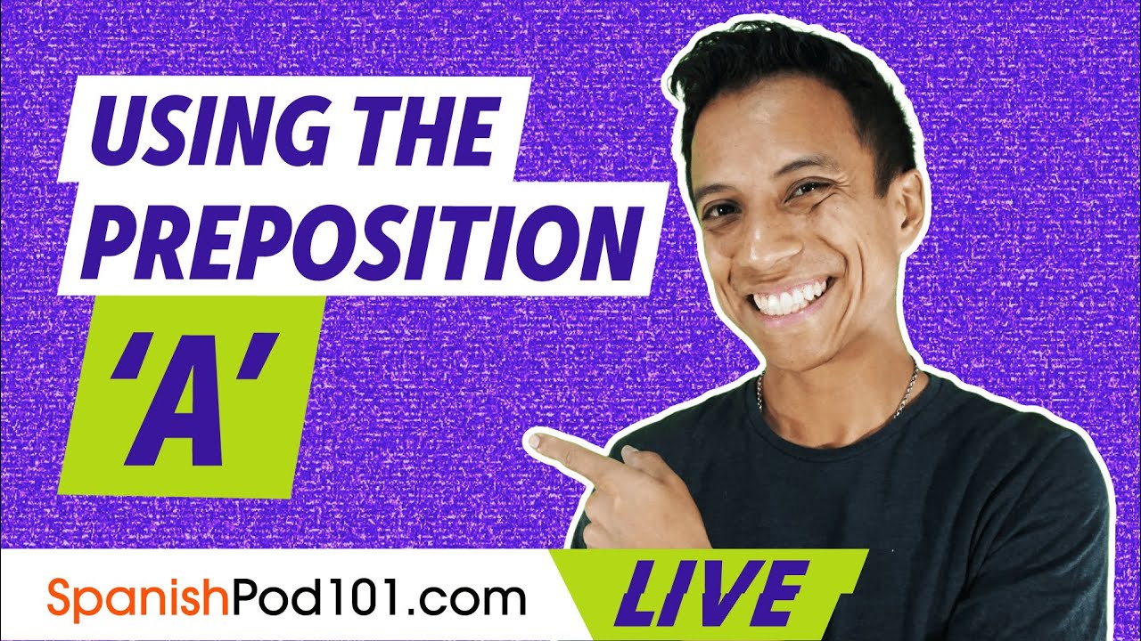 Marking Time in Spanish with the Preposition ‘A’ - YouTube