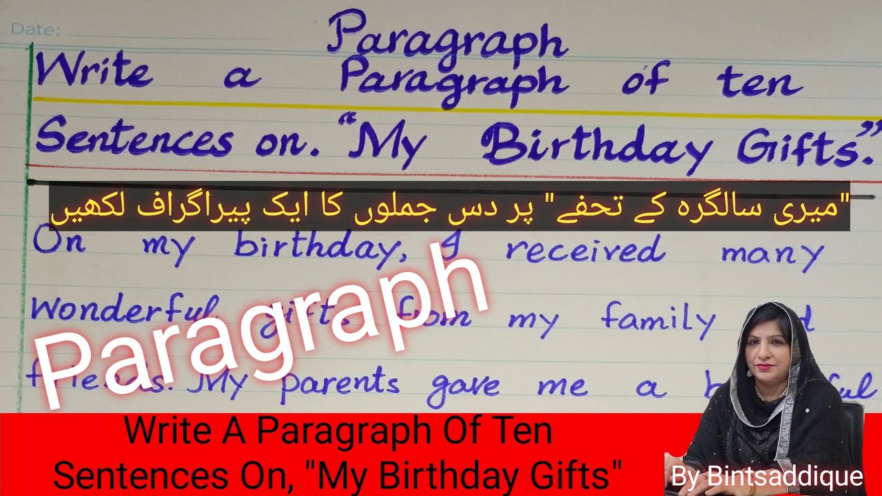 Write A Paragraph Of Ten Sentences On, "My Birthday Gifts" | English ...