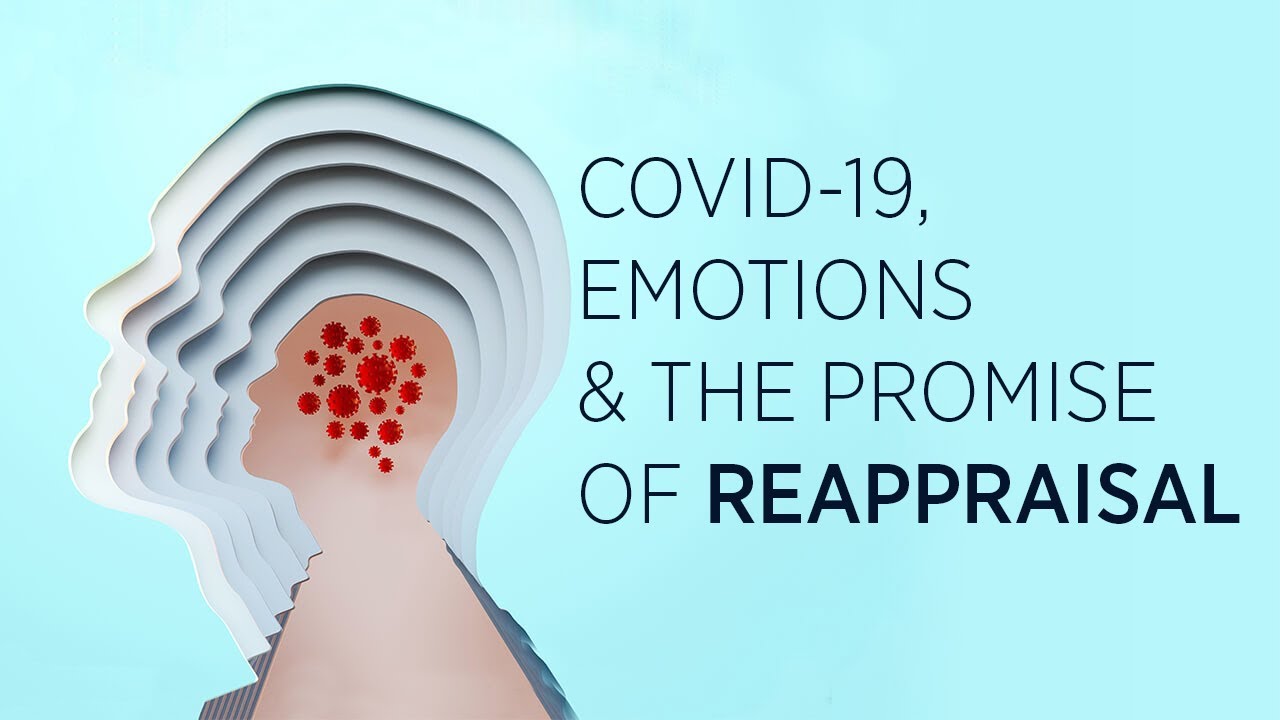How reappraisal can help us cope with COVID-19 - YouTube