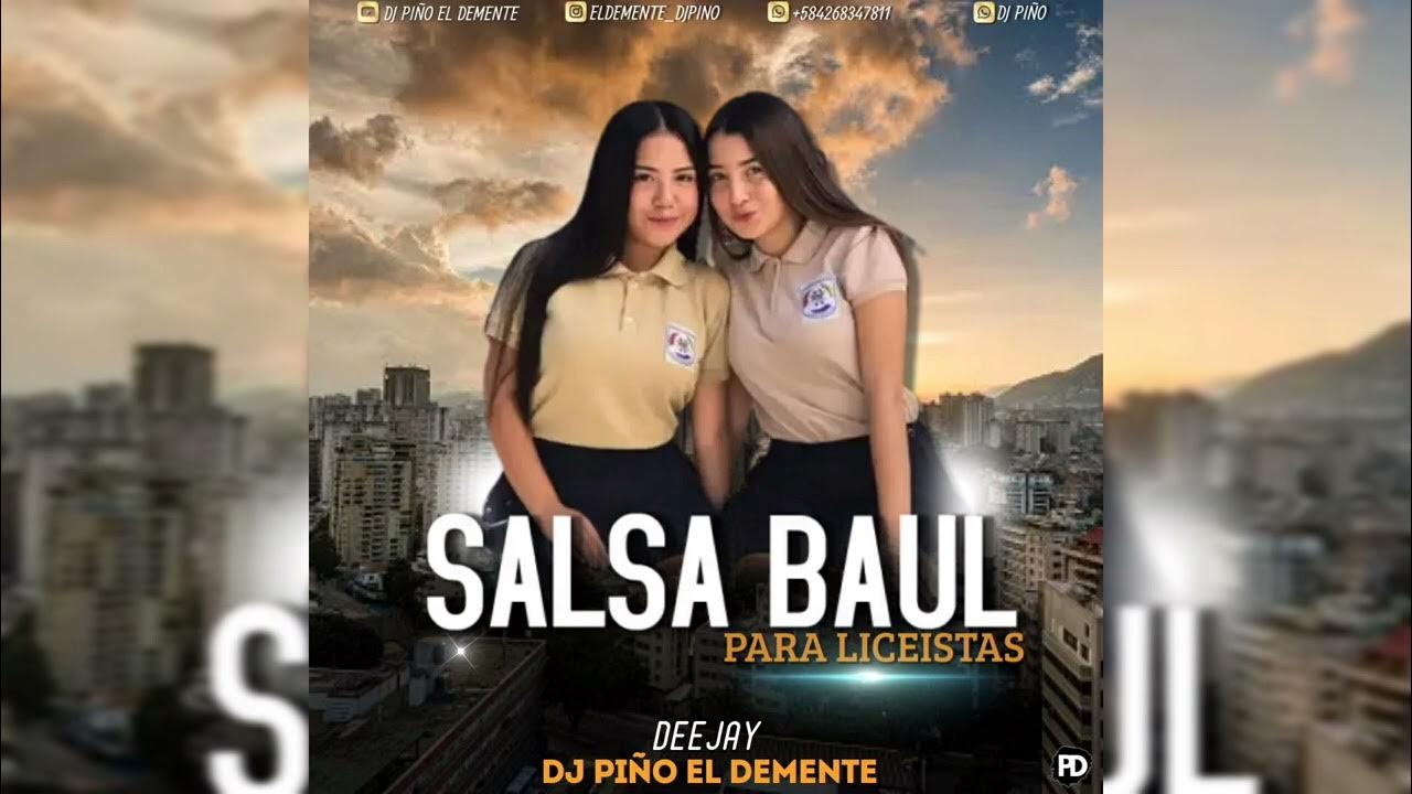 Salsa Baul Para Liceistas 2023 - Dj Piño El Demente - YouTube