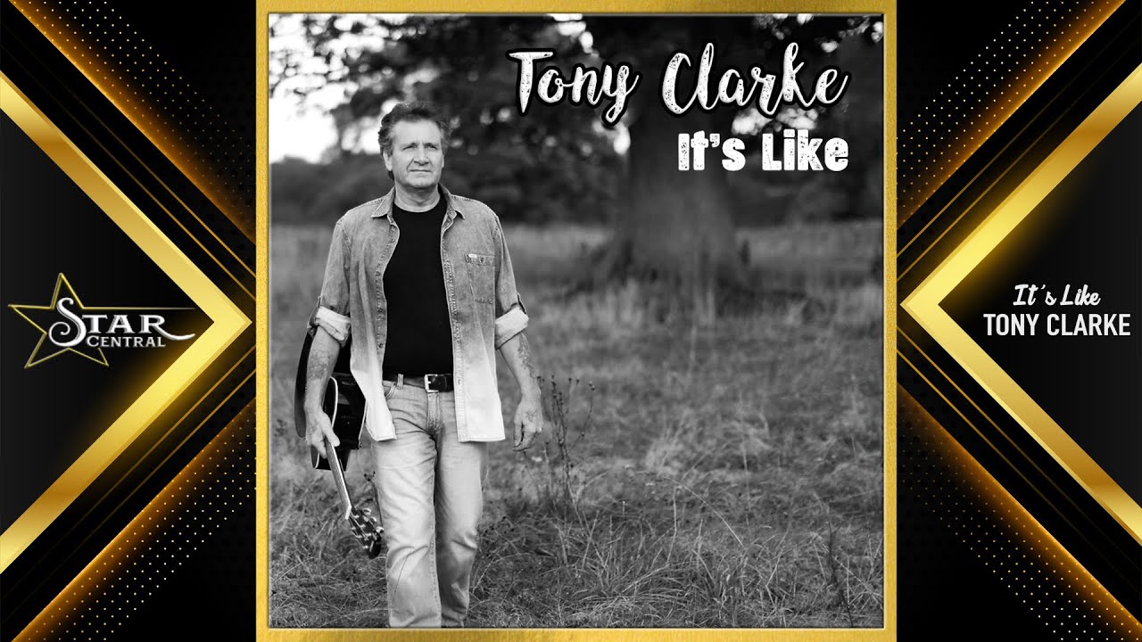 Tony Clarke - It's Like (Star Central May 2024) - YouTube
