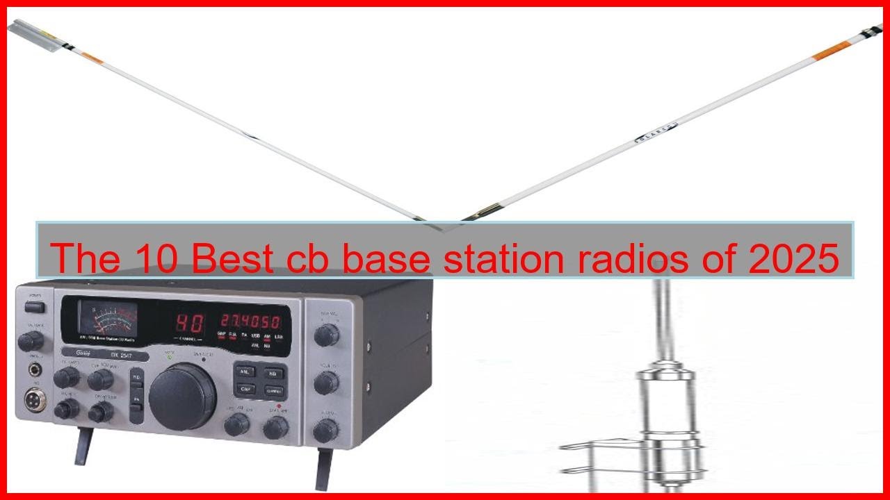 The 10 Best cb base station radios of 2025 - YouTube