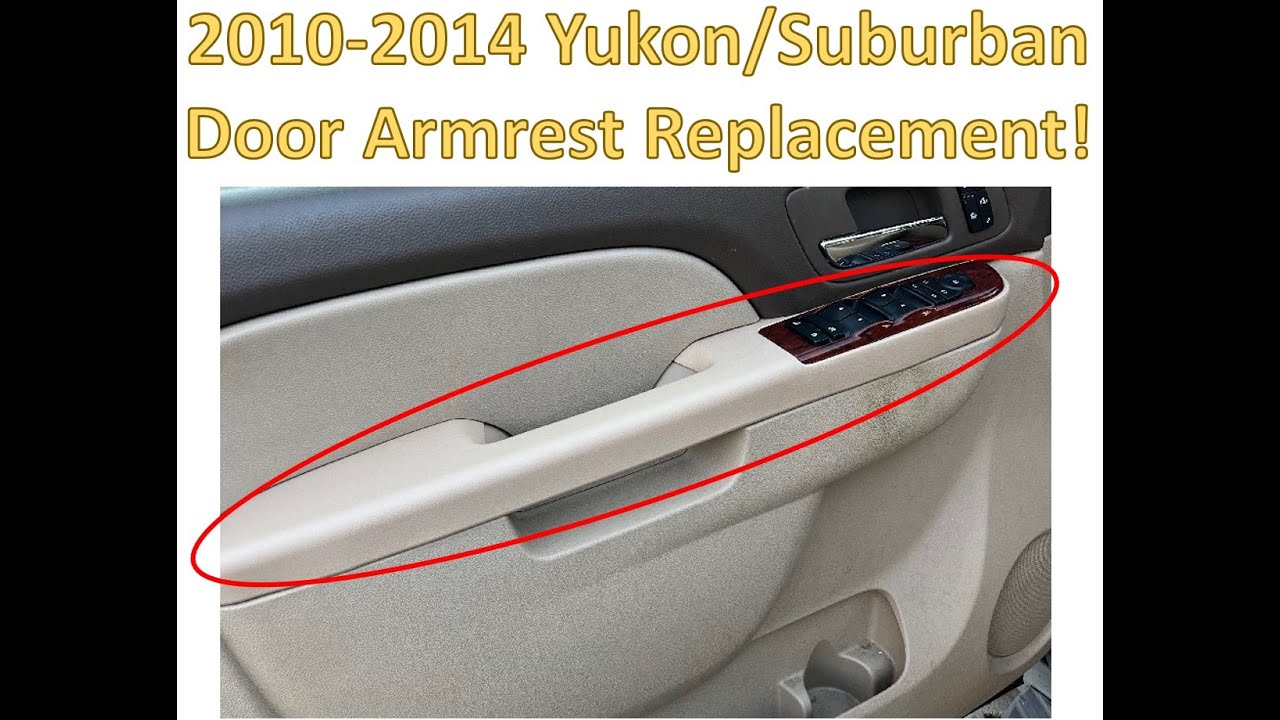 Suburban Yukon Driver Interior Door Handle Armrest Fix 2010-2014 - YouTube