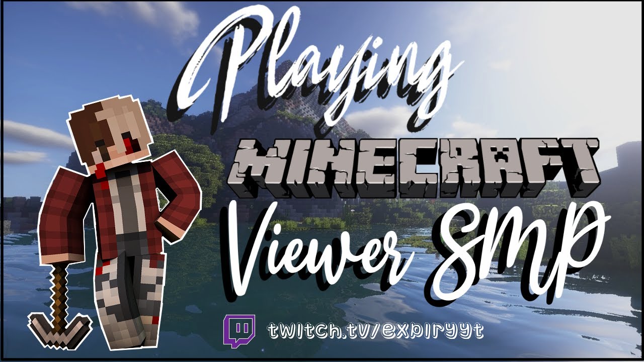 Joinable Viewersmp Smp Youtube