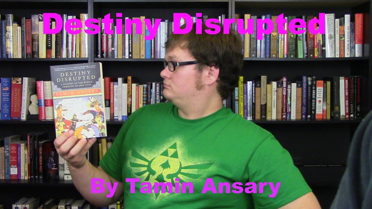 Destiny Disrupted by Tamin Ansary - YouTube