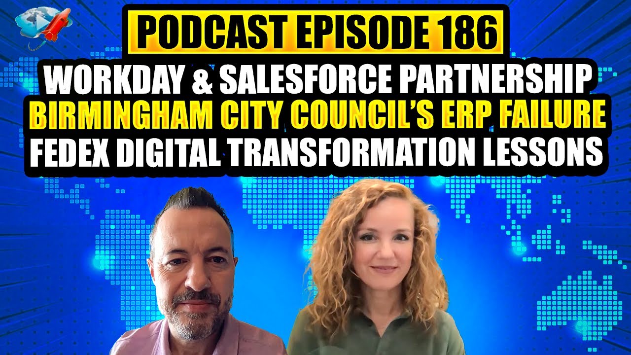 Podcast Ep186: Workday & Salesforce Partnership, Fedex Digital ...