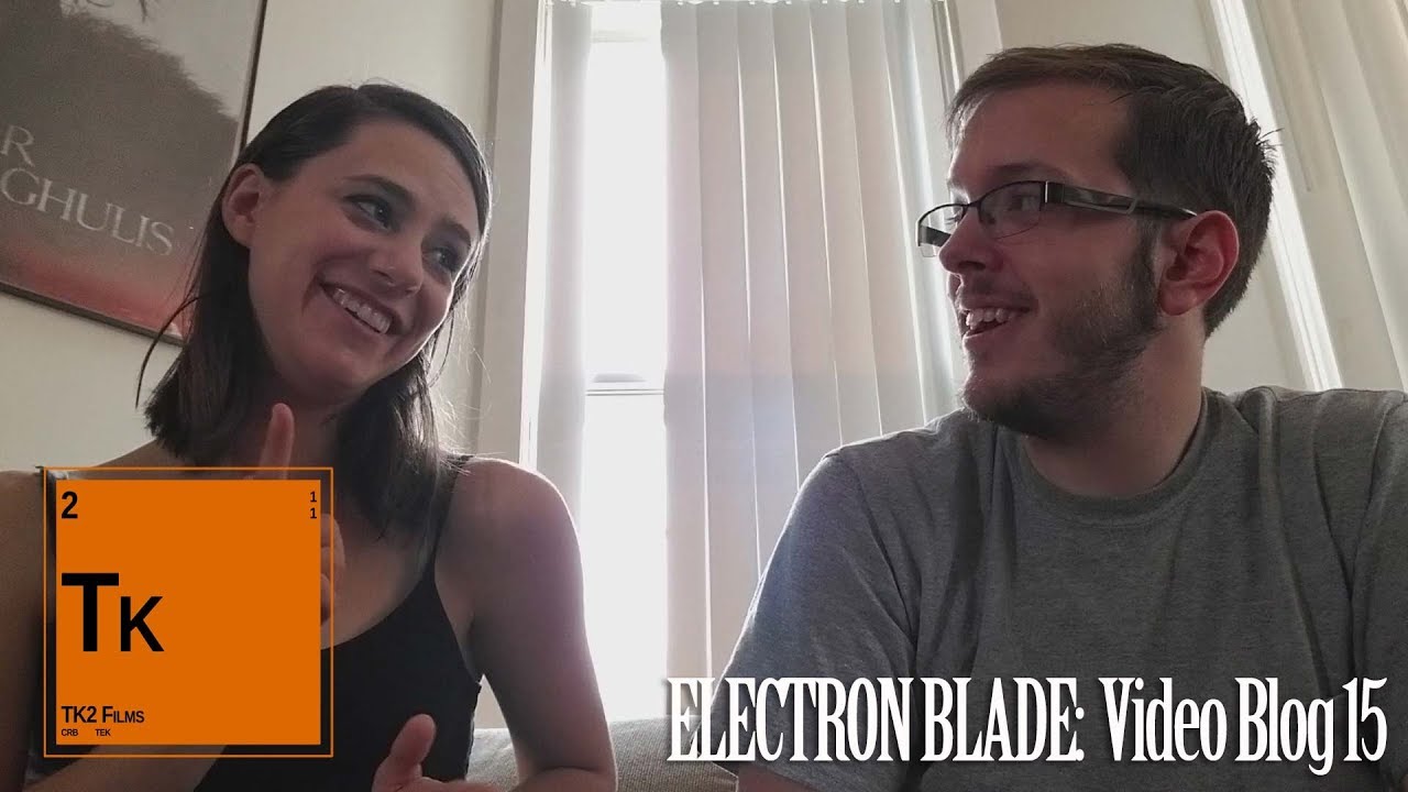 Electron Blade: Video Blog 15 - YouTube