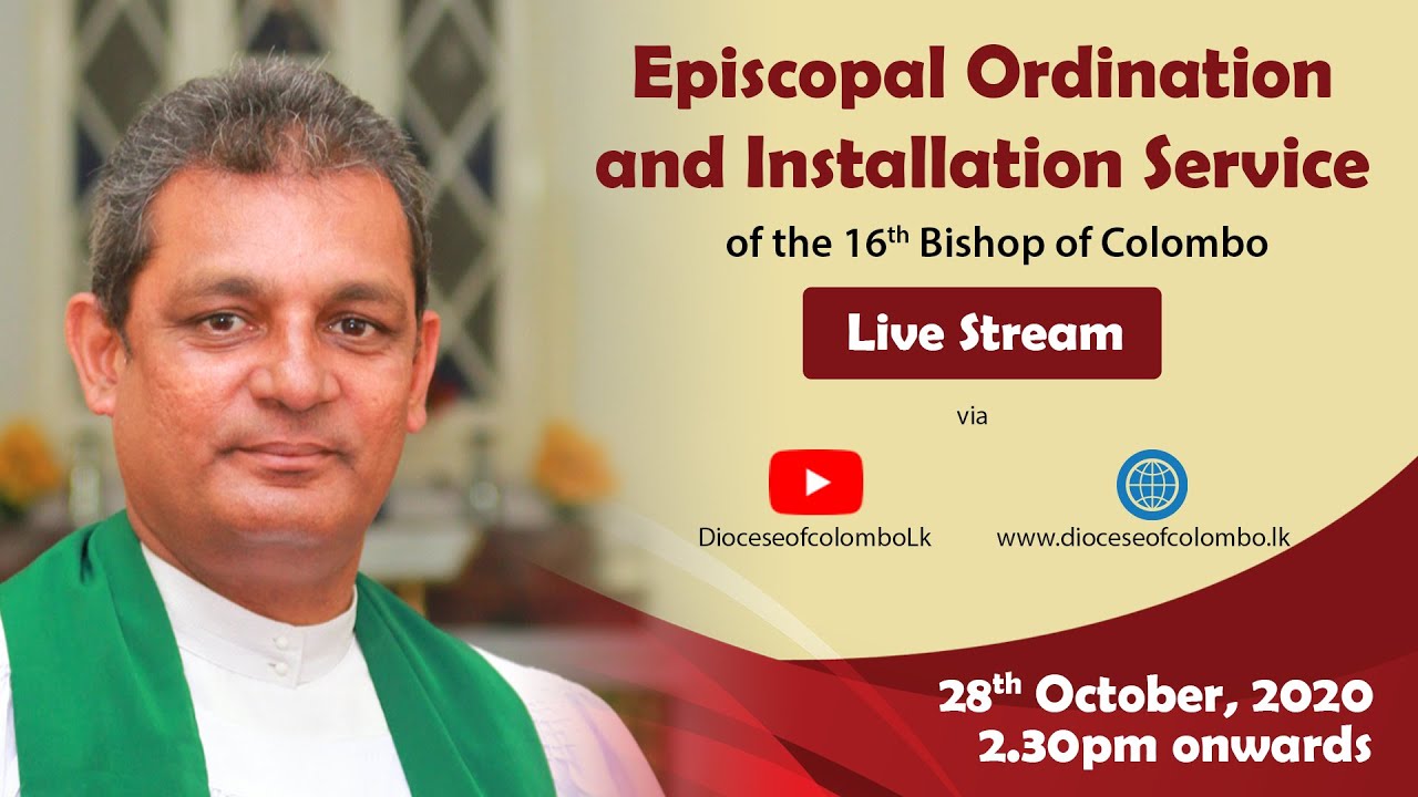 Episcopal Ordination and Installation of the 16th Bishop of Colombo ...