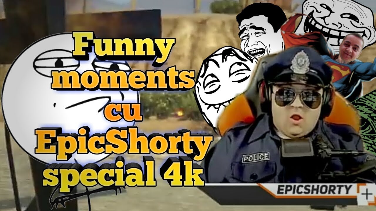 Funny moments cu EpicShorty special 4k !!! - YouTube