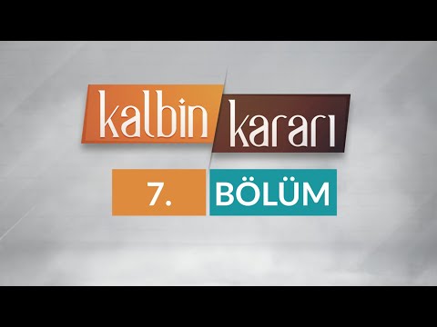Allah Neden Peygamber Gönderir? - Kalbin Kararı 7.Bölüm