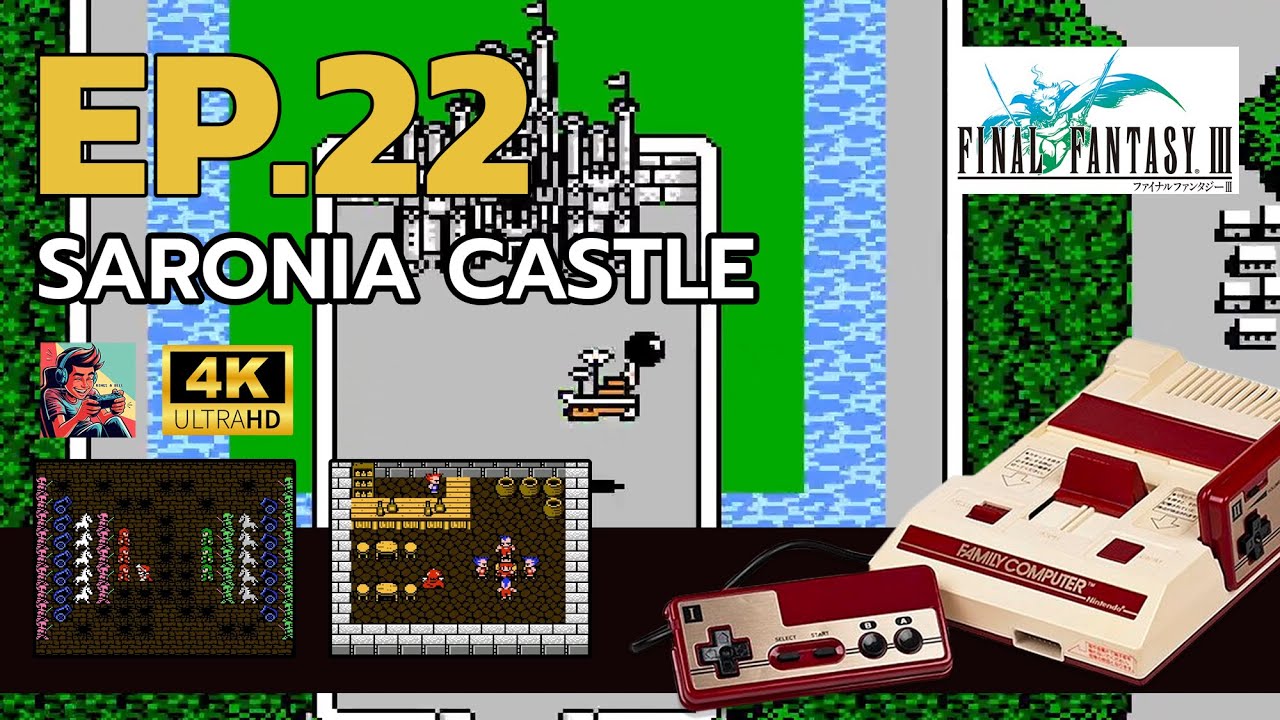 Final Fantasy III [NES] | EP.22 | Saronia Castle - YouTube