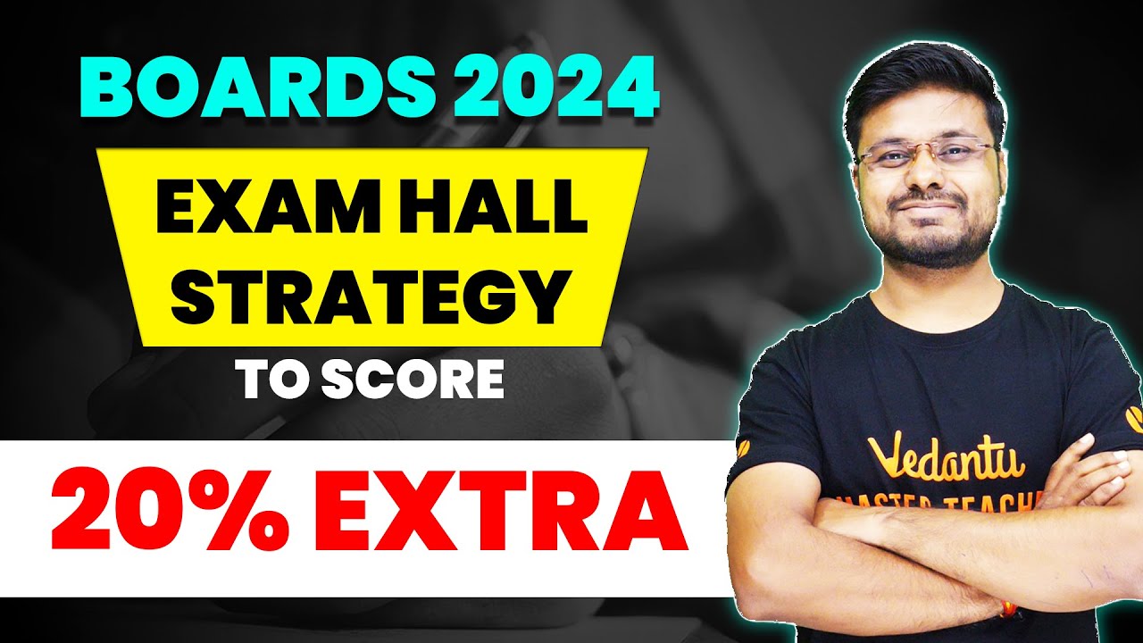 Exam Hall Strategy to Score 20% Extra | CBSE Boards 2024 | Vijay sir ...