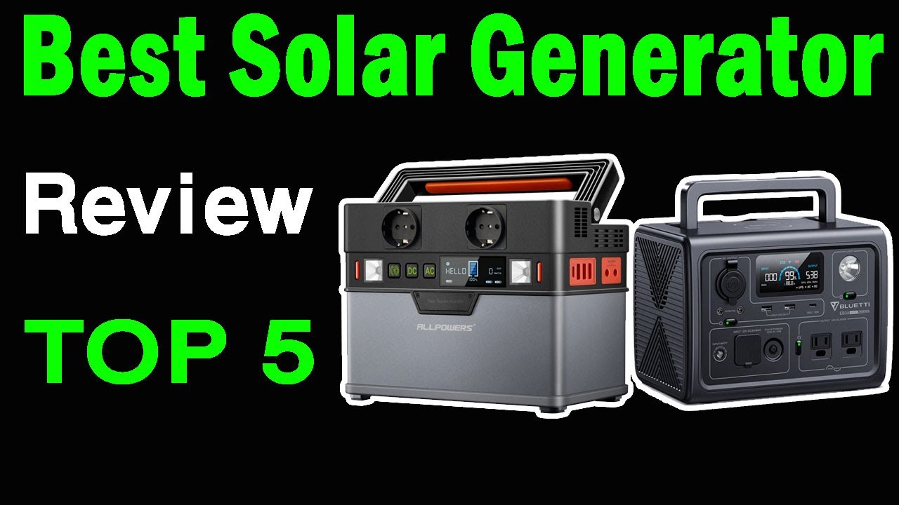 Top 5 Best Solar Generator On 2024 | Portable Solar Generators - YouTube