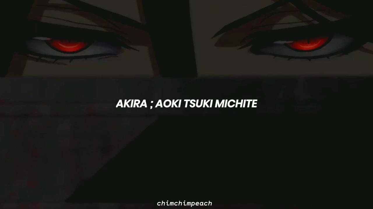 Akira - Aoki Tsuki Michite | Traducida al Español - YouTube