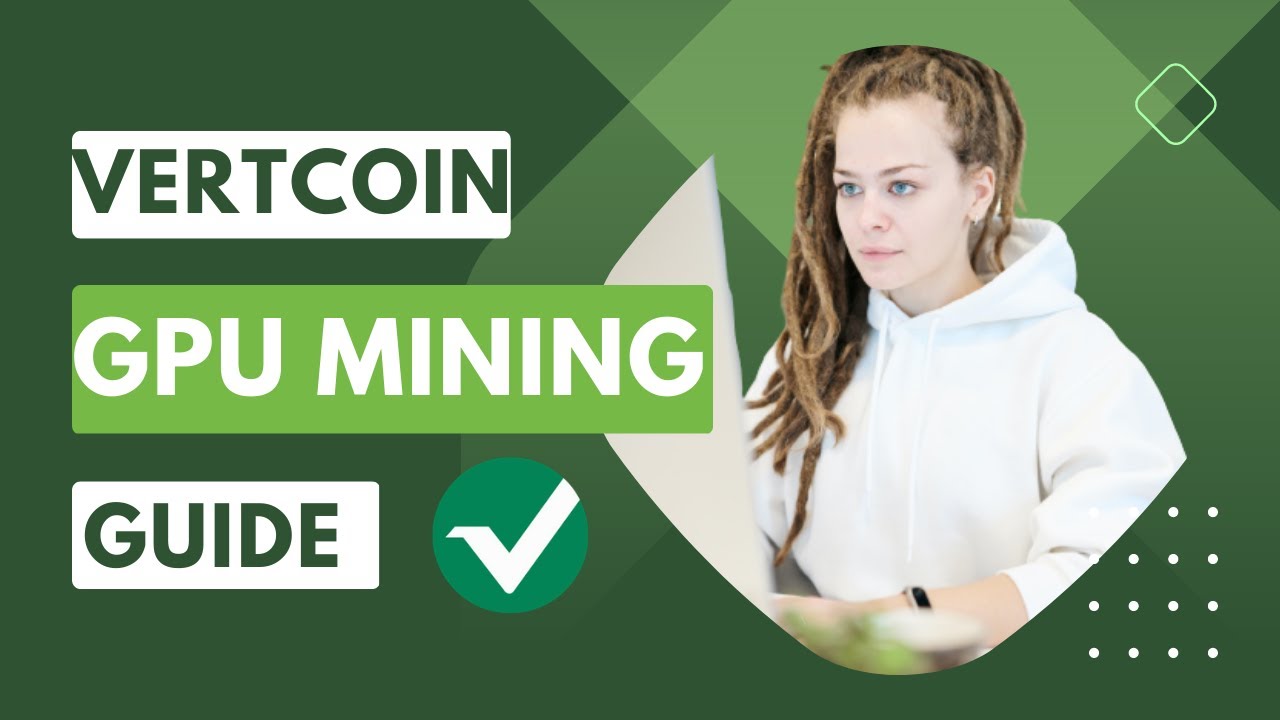 The Essential Vertcoin GPU Mining Guide! #crypto #gpumining - YouTube