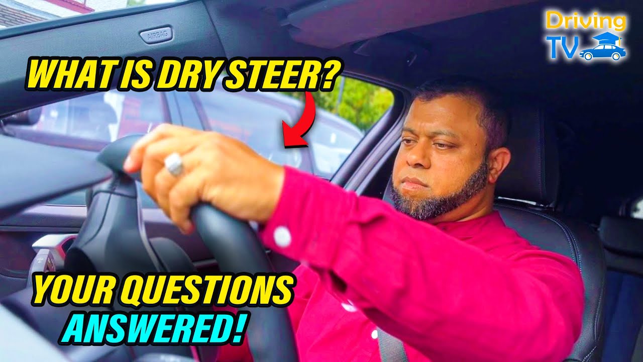 YOUR DRIVING QUESTIONS ANSWERED | Can You Dry Steer? | Can You Use ...