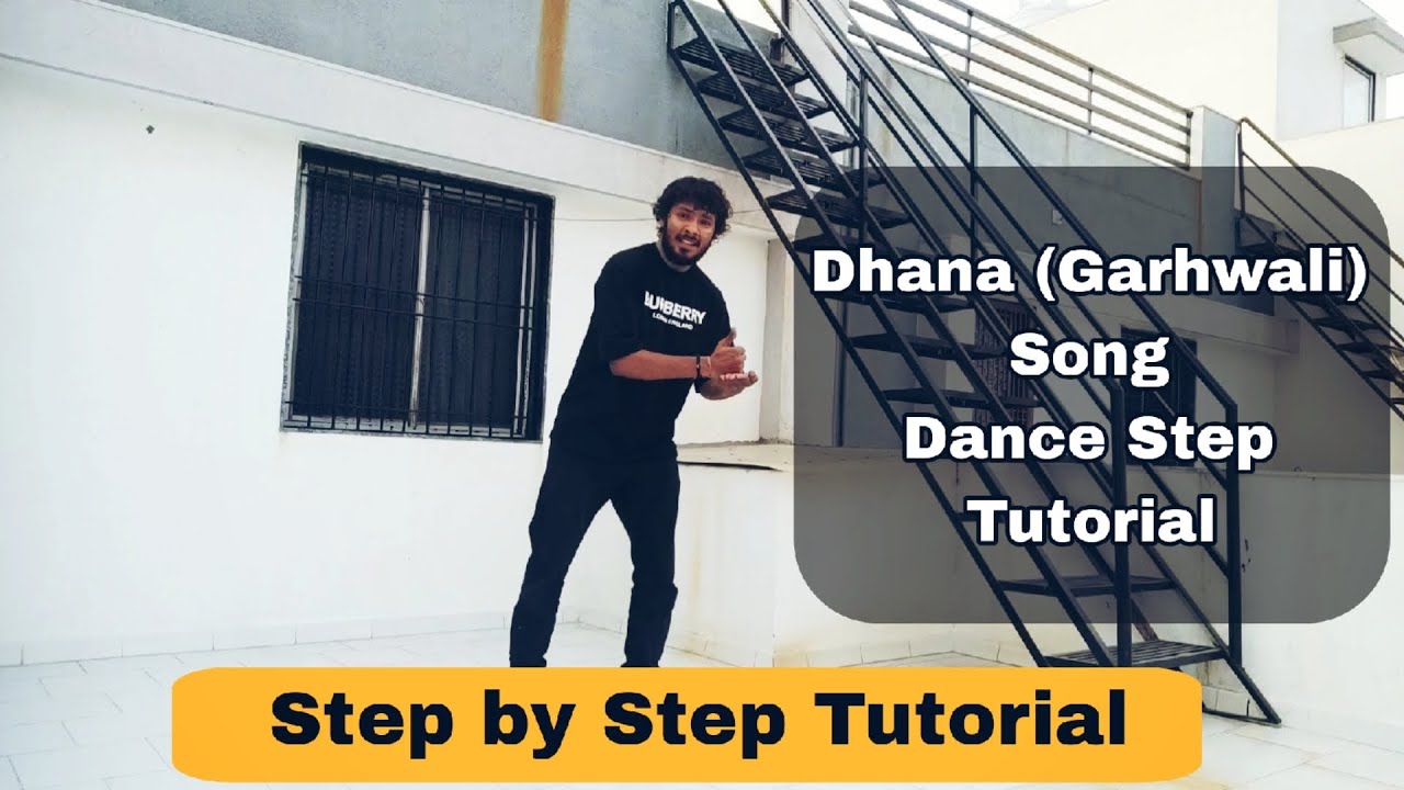 Dhana (Garhwali) Song Dance Step Tutorial 💃💃| Easy Dance Tutorial for ...