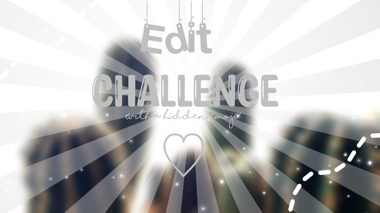Edit challenge!! - YouTube