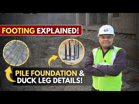 Footing Explained | Pile Foundation & Duck Leg Reinforcement Details ...