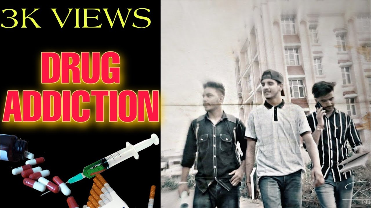 DRUG ADDICTION [SHORT STORY] BY SIRMAUR PRODUCTION - YouTube