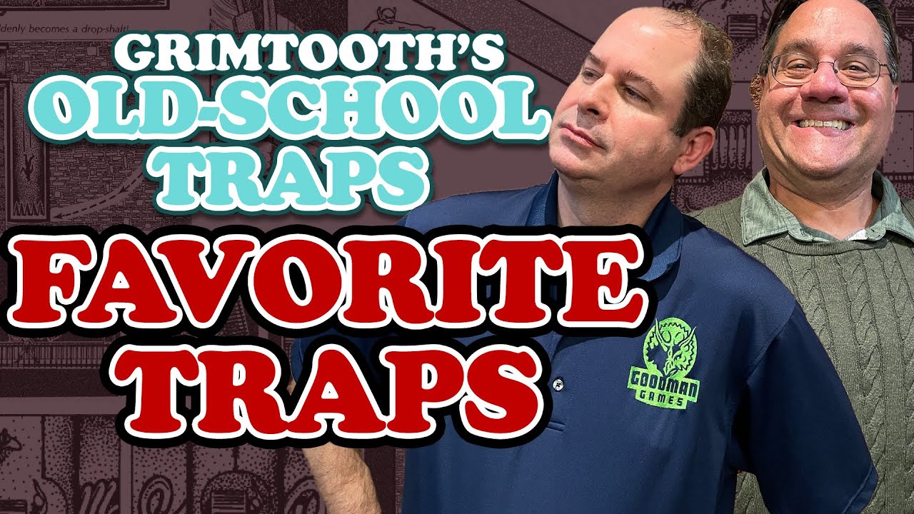 Favorite Traps of Mike and Chris - Grimtooth's Old-School Traps - YouTube