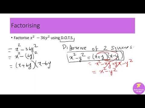 Factorisation (and DOTS Difference of Two Squares method) in Algebraic ...