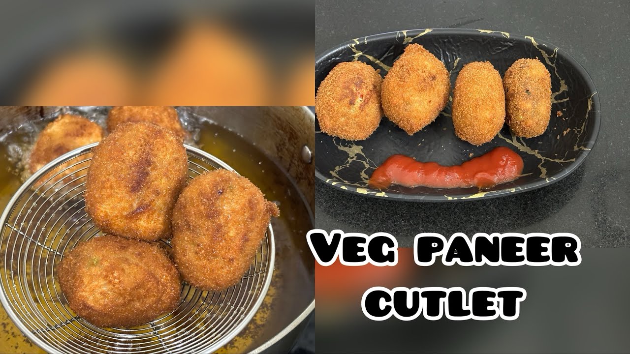 Veg Cutlet Recipe || Paneer Cutlet || Cutlet Recipe || Mix Veg Cutlet ...