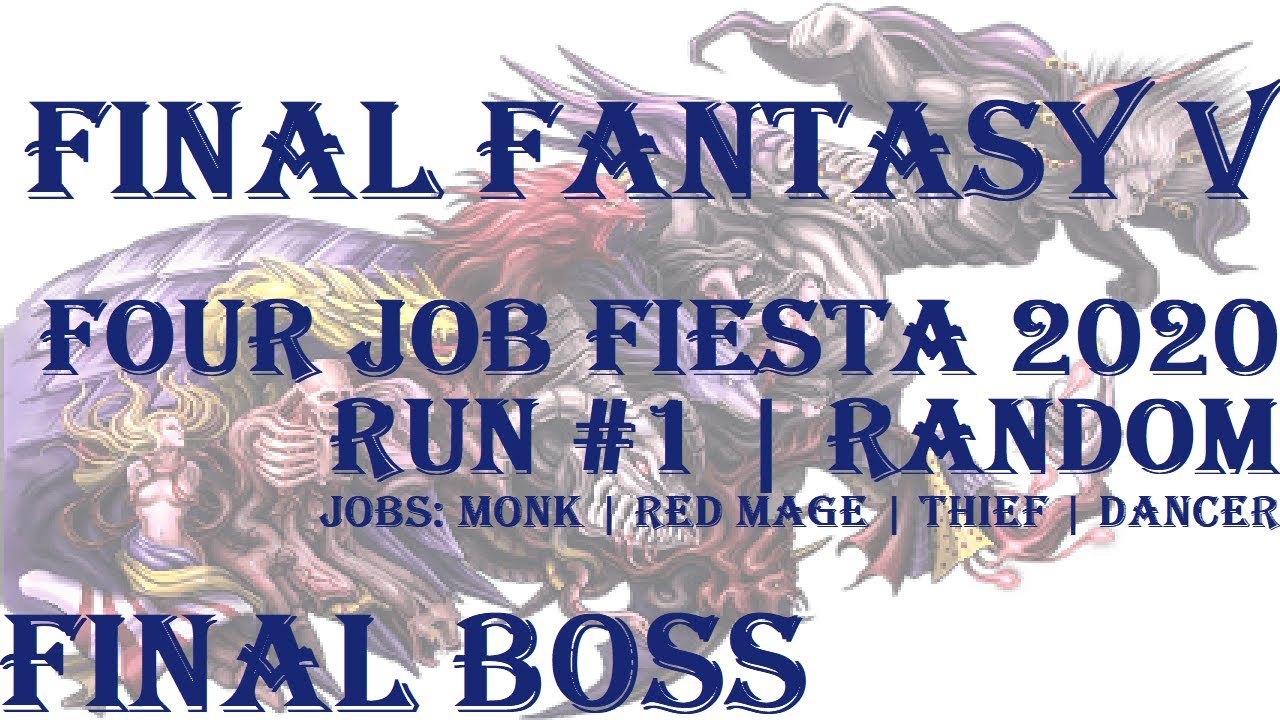FF5 - FJF 2020 - Neo-Exdeath - Dancer/Red Mage Sword Dance MVP - Jobs ...