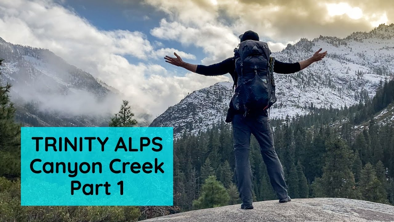 Backpacking the Trinity Alps: Canyon Creek - Part 1 - YouTube