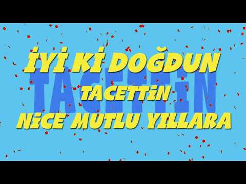 İyi ki doğdun TACETTİN - İsme Özel Ankara Havası Doğum Günü Şarkısı (FULL VERSİYON) (REKLAMSIZ)