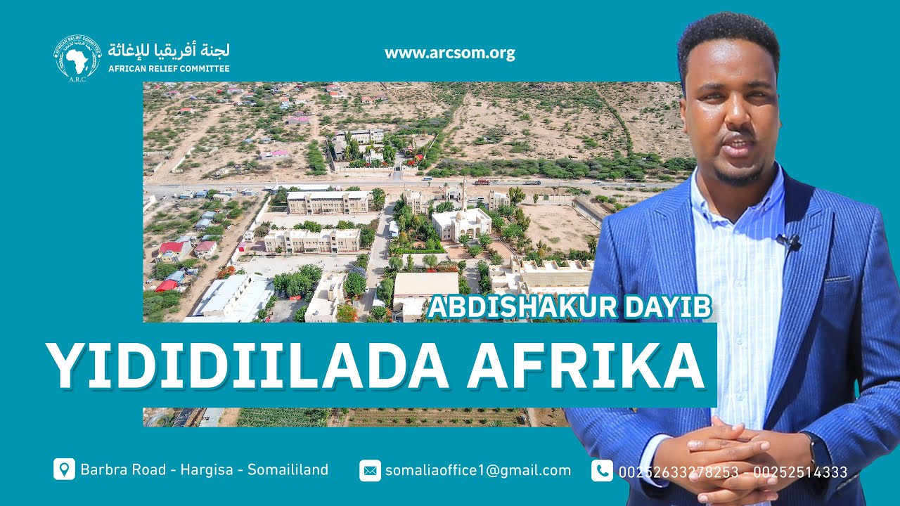 Yididiilada Afrika | weriye abdishakur dayib - YouTube