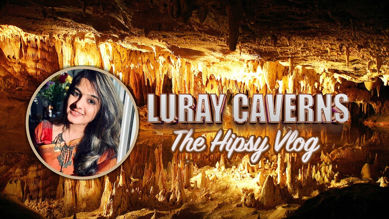 Luray Caverns Virginia, America-வில் Hidden Gem Tamil Vlog || THE HIPSY - YouTube