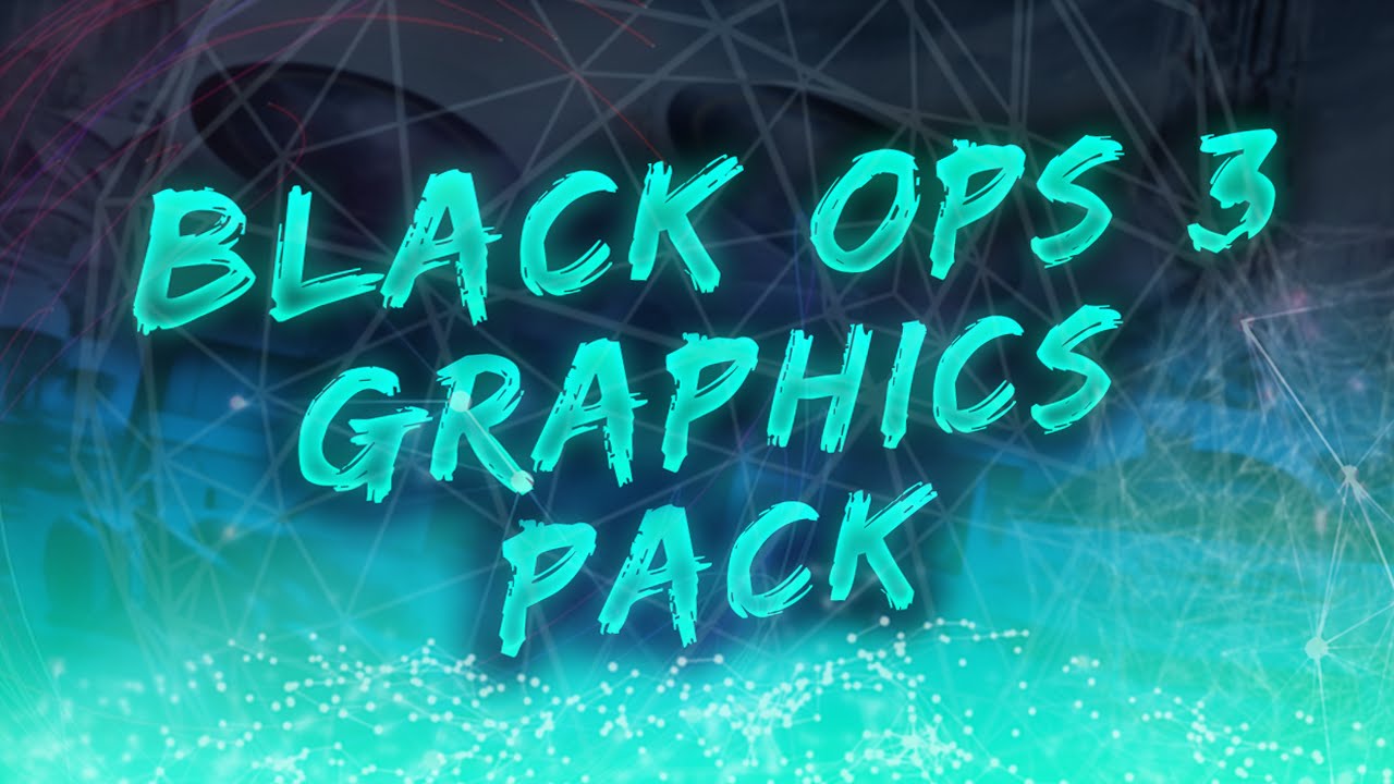 Free BO3 Graphics Pack - YouTube