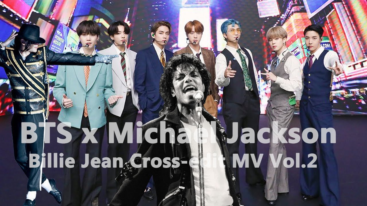 [BTS x Michael Jackson] Billie Jean Cross-edit MV Vol.2 - YouTube